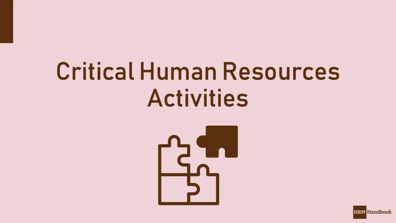 Critical Human Resources Activities | HRM Handbook